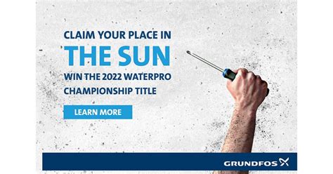 Grundfos To Exhibit At NGWAs 2022 Groundwater Week Empowering Pumps And Equipment