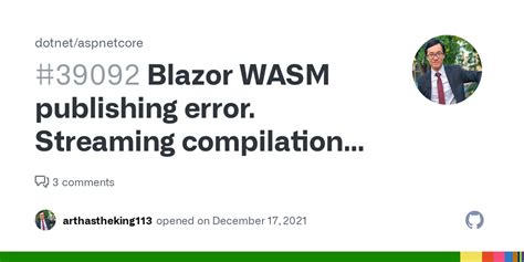 Blazor Wasm Publishing Error Streaming Compilation Failed Falling