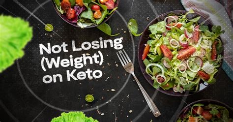 Possible Reasons For Not Losing Weight On A Keto Diet Trainest