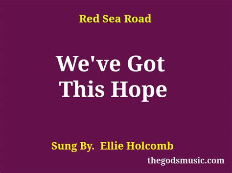 Weve Got This Hope Song Lyrics