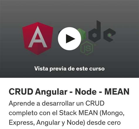 Udemy Aprende Cómo Desarrollar Un Crud Completo Con Mean Stack Mongo Express Angular Y Node
