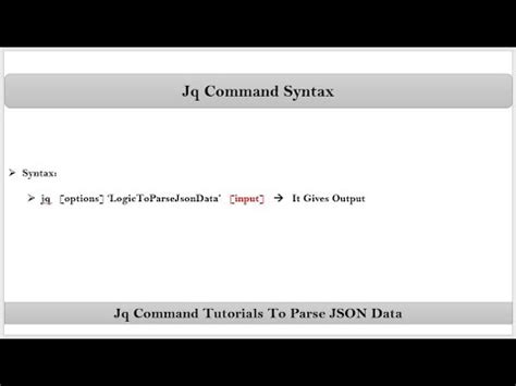 Section Video Jq Command Syntax Parsing JSON Data VRTechnologies YouTube