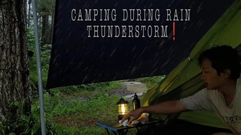 Camping During Rain Thunderstorm Solo Camping Relaxing Eats And