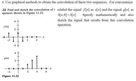 solved 4 use graphical methods to obtain the convolution of