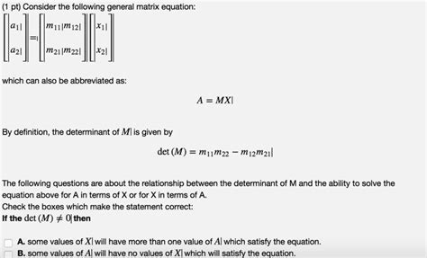 Solved 1 Pt Consider The Following General Matrix Equation