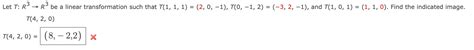 Solved Let T R R Be A Linear Transformation Such That Chegg Com