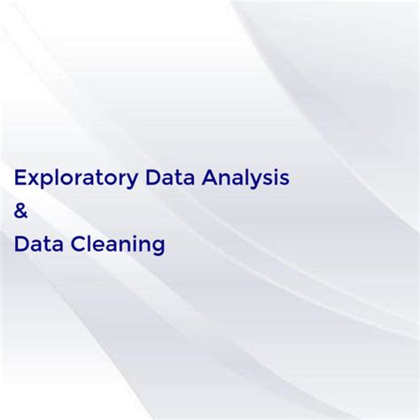 Exploratory Data Analysis Data Cleaning