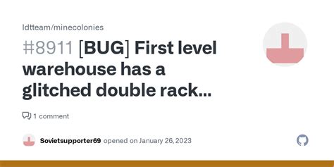 Bug First Level Warehouse Has A Glitched Double Rack When Built · Issue 8911 · Ldtteam