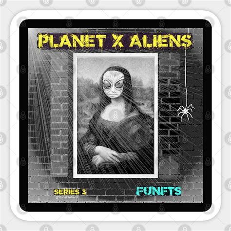 Alien Mona Lisa Parody Funny Alien Monalisa Sticker Teepublic
