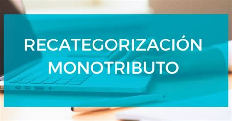 El Cambio De Escalas En El Monotributo Es Oficial Estos Son 4