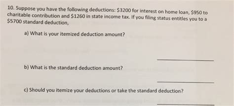 Solved 10 Suppose You Have The Following Deductions 3200