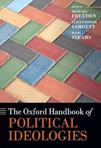 The Oxford Handbook Of Political Ideologies Oxford Handbooks In