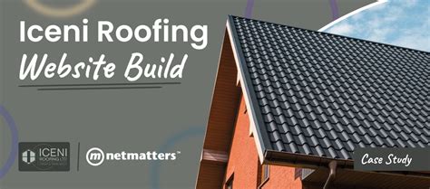 Iceni Roofing Web Case Study Netmatters