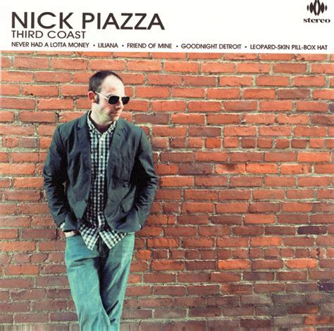 Nick Piazza • Third Coast