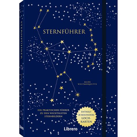 Sternführer Ein praktischer Führer zu den wichtigsten Sternbildern