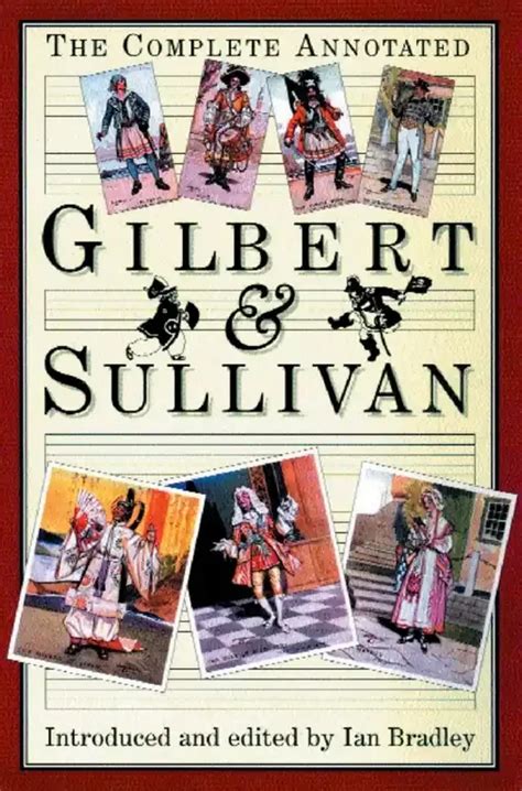 The Complete Annotated Gilbert And Sullivan Handgefertigt · Klangader