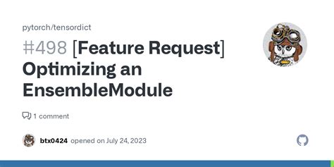 Feature Request Optimizing An EnsembleModule Issue Pytorch Tensordict GitHub