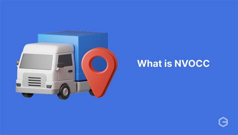 What Is Nvocc And Its Importance In Freight Forwarding