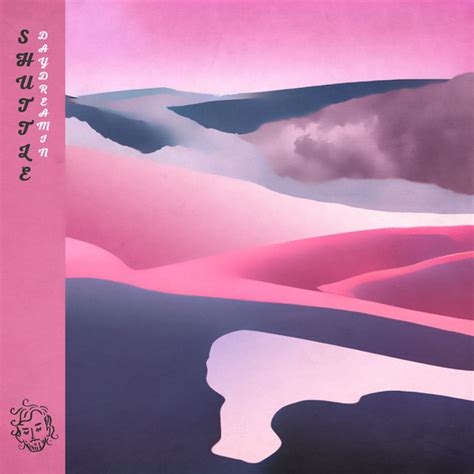 Track By Track Shuttle Daydreamin Analoguetrash