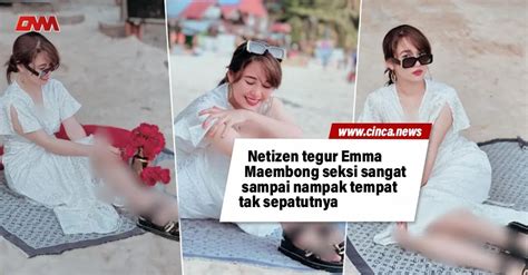 Netizen Tegur Emma Maembong Seksi Sangat Sampai Nampak Tempat Tak