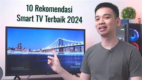 Top 10 Rekomendasi Smart TV Terbaik 2024 Dengan Resolusi 4K Dan Harga