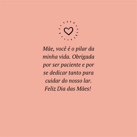 40 Mensagens De Homenagem Para O Dia Das Mães Que A Emocionarão