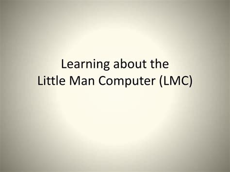 Ppt Using The Lmc Powerpoint Presentation Free Download Id1971516