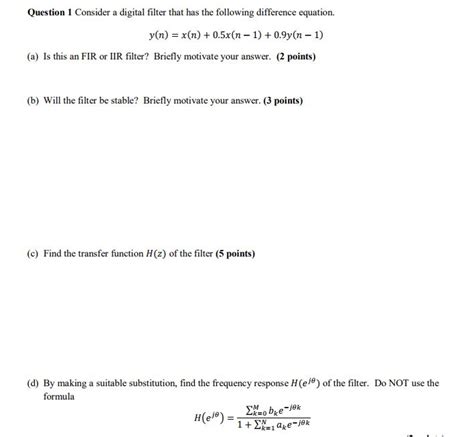 solved question 1 consider a digital filter that has the