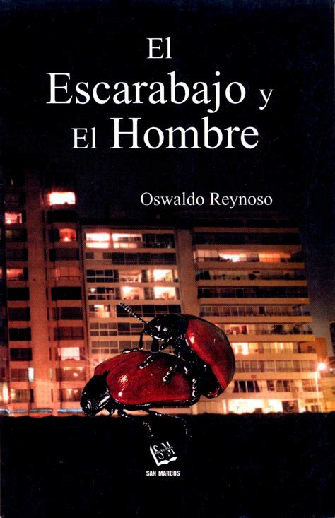 Aspaviento Libros Oswaldo Reynoso El Escarabajo Y El Hombre