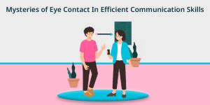 Eye Contact Communication Skills Importance And Psychology