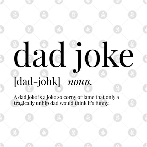 Dad Joke Definition Dad T Shirt Teepublic