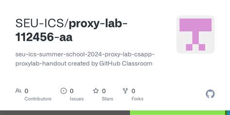 Github Seu Icsproxy Lab 112456 Aa Seu Ics Summer School 2024 Proxy