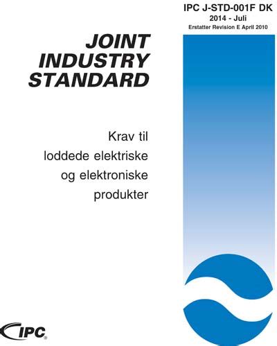 IPC J STD 001F NL 2014 Requirements For Soldered Electrical And Electronic Assemblies Danish