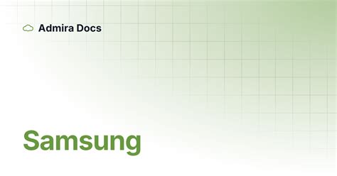Samsung Admira Docs