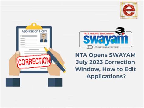 Nta Opens Swayam July 2023 Correction Window How To Edit