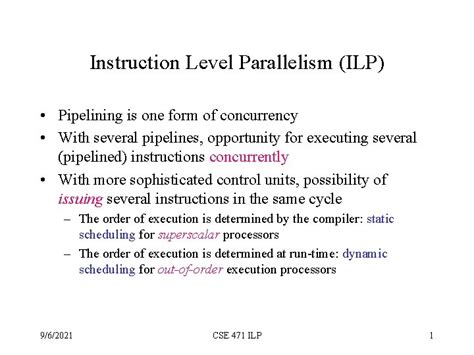 Instruction Level Parallelism Ilp Pipelining Is One Form
