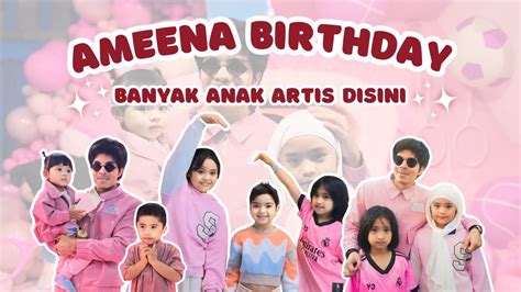 KHADEEJAH KESELEO DI ULANG TAHUN AMEENA EPS 883 YouTube