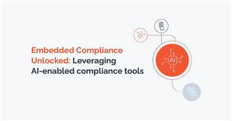 How Financial Institutions Can Most Benefit From Embedded Compliance And Ai