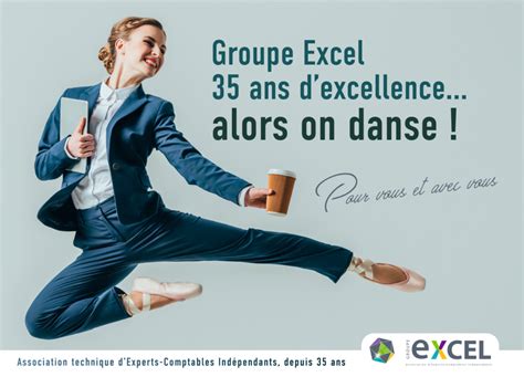info presse groupe excel fête ses 35 ans en 2023 groupe excel