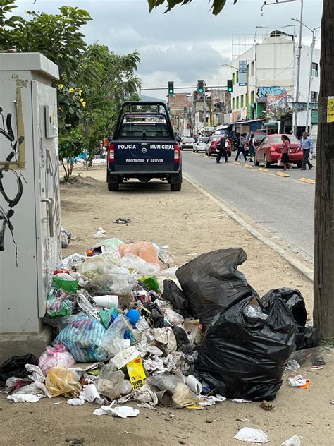 ¡que Vuelvan Recoger La Basura Pide Ciudadanía En Oaxaca De Juárez