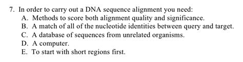 Solved In Order To Carry Out A DNA Sequence Alignment You Chegg