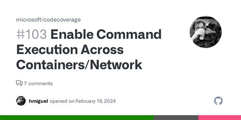 Enable Command Execution Across Containersnetwork · Issue 103 · Microsoftcodecoverage · Github