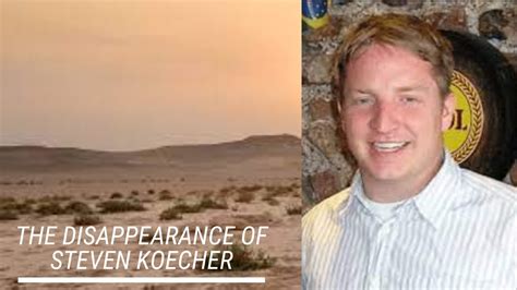 The Disappearance Of Steven Koecher Youtube