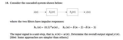 Solved Consider The Cascaded System Shown Below Where The