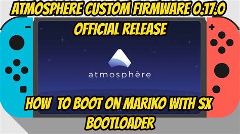 Atmosphere 0170 Cfw For Mariko Via Sxtx Bootloader Nintendo Switch Youtube