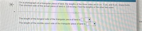 Solved On A Photograph Of A Triangular Piece Of Land The