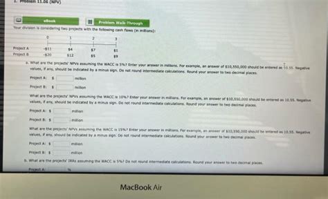 Solved Your Division Is Considering Two Projects With The