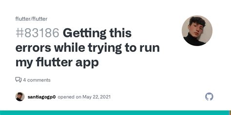 Getting This Errors While Trying To Run My Flutter App Issue 83186 Flutter Flutter GitHub