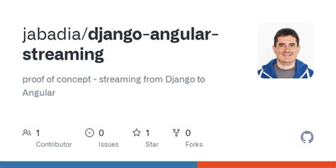 Github Jabadia Django Angular Streaming Proof Of Concept Streaming From Django To Angular