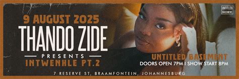 Book Tickets For Thando Zide Presents Intwenhle Part 2